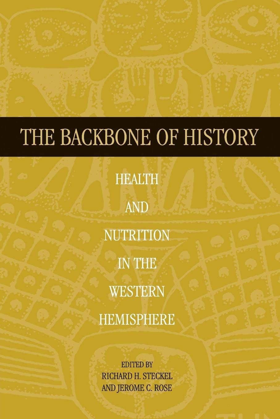 Amazon.com: The Backbone of History: Health and Nutrition in the ...