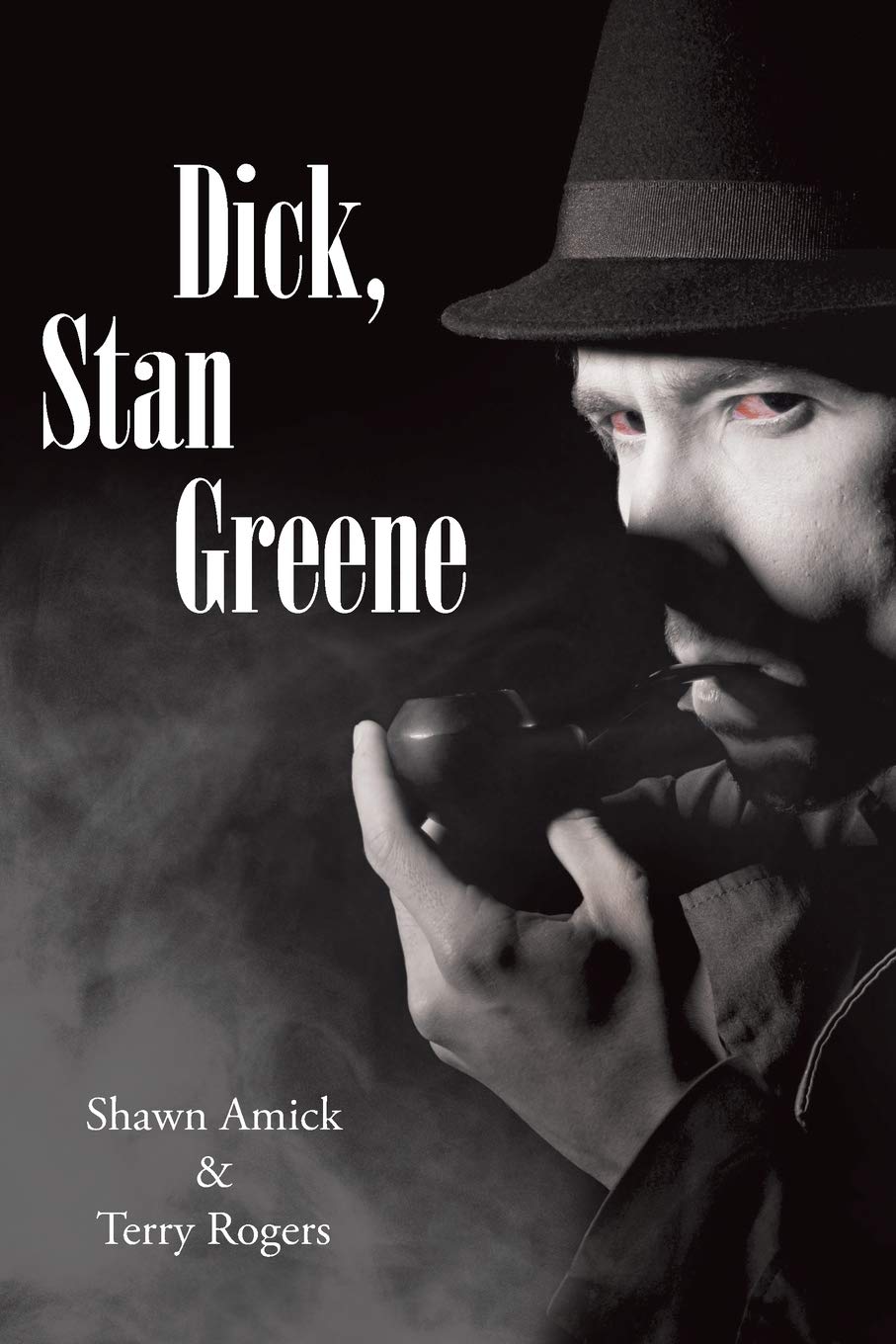 Dick, Stan Greene: Shawn Amick, Terry Rogers: 9781662409967: Amazon.com ...