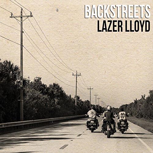 Backstreets von Lazer Lloyd auf Amazon Music Unlimited