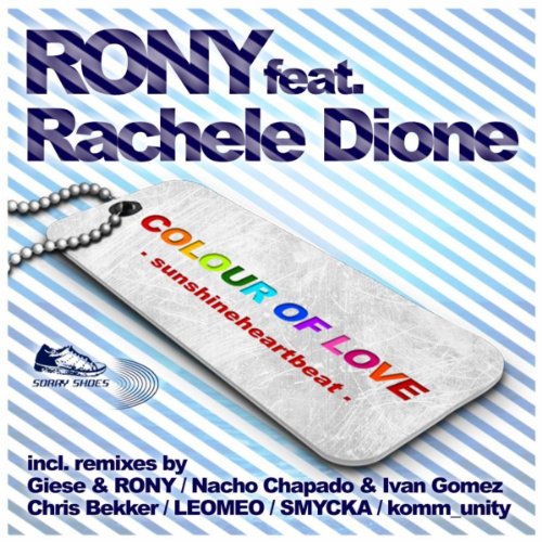 Play Colour Of Love (Sunshineheartbeat) by Rony feat. Rachele Dione on ...