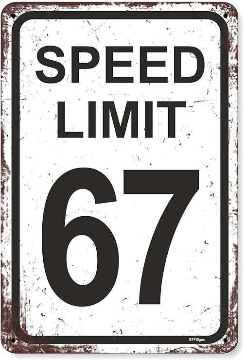 Amazon.com: 12"x16" Speed Limit 67 Sign Fast One Birthday Decorations ...