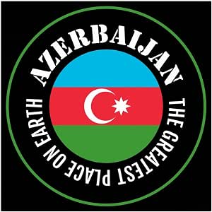 Amazon.com - Azerbaijan Flag Sticker The Greatest Place On Earth Decal ...
