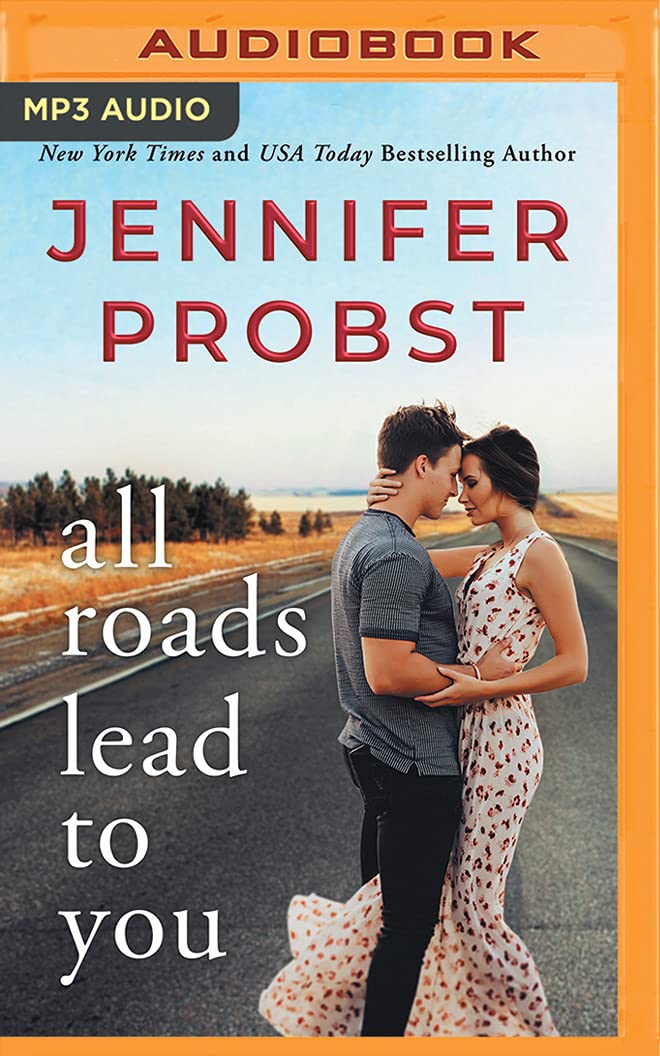 All Roads Lead to You (Stay, 3): Jennifer Probst, Amy Landon, Tristan ...