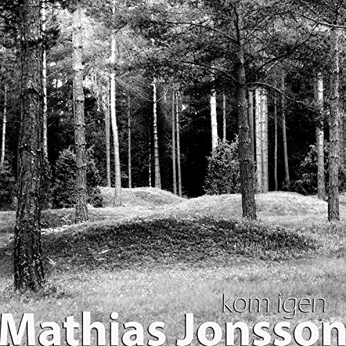Écouter Kom igen! par Mathias Jonsson sur Amazon Music Unlimited