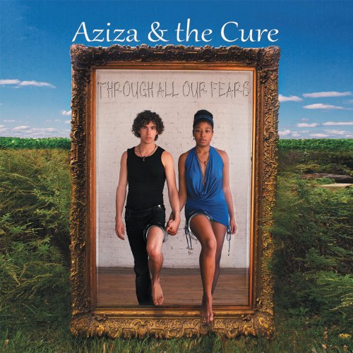 Play Through All Our Fears by Aziza & the Cure on Amazon Music