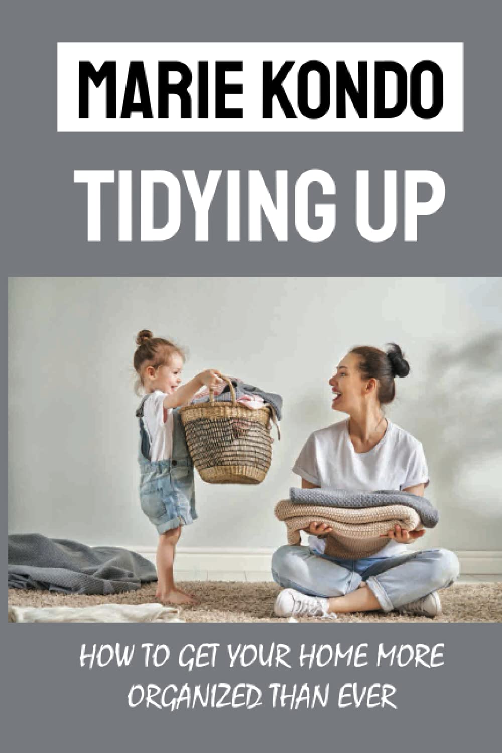 Marie Kondo Tidying Up How To Get Your Home More | Desertcart EGYPT