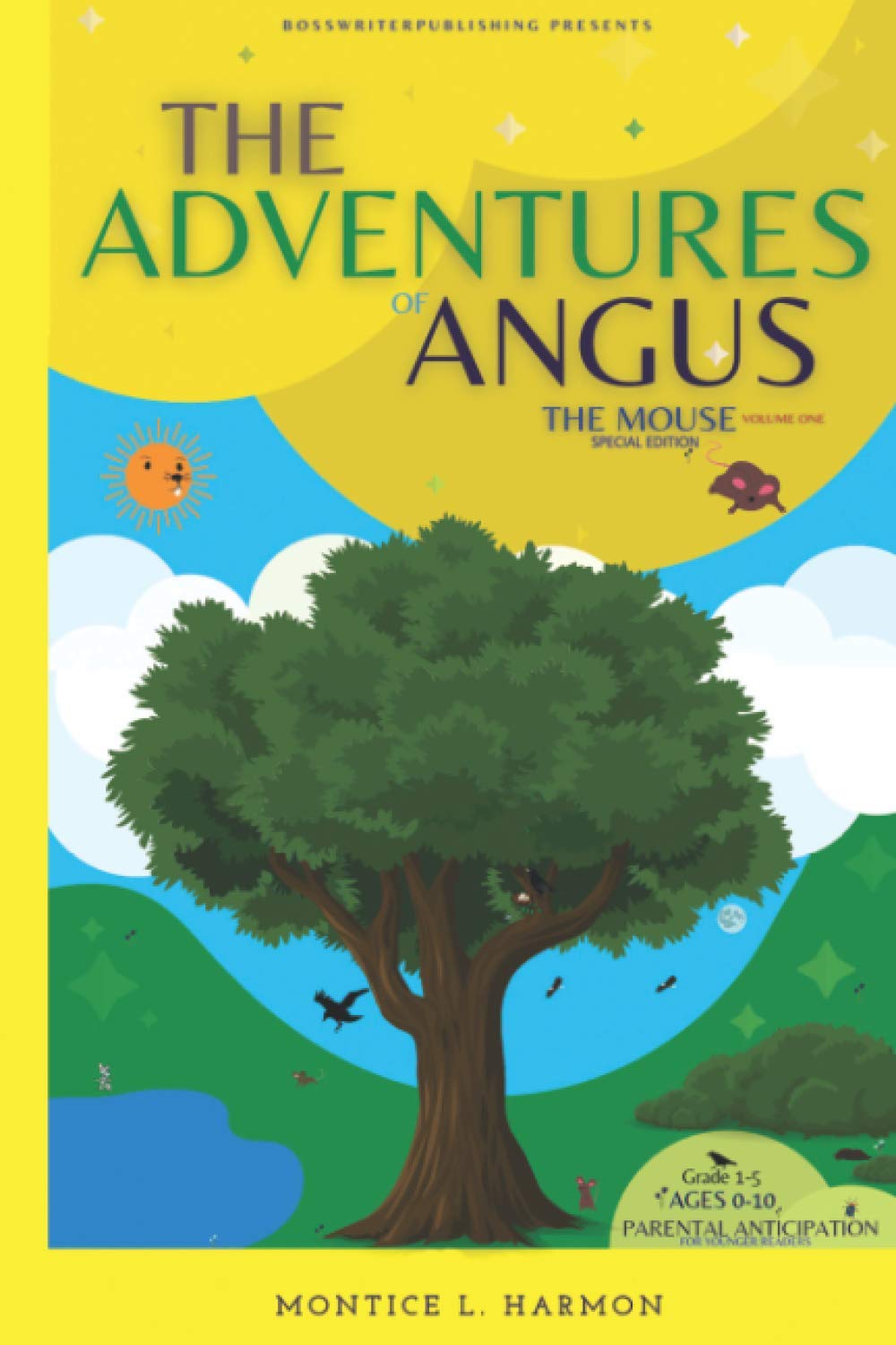 The Adventures of Angus the Mouse: Special Edition: Harmon, Montice L ...
