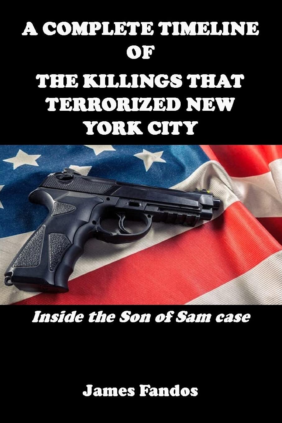 Buy A Complete Timeline of the Killings That Terrorized New York City ...