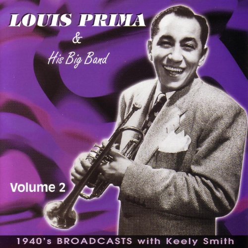 Écouter 1940's Broadcasts - Volume 2 de Louis Prima feat. The Louis ...