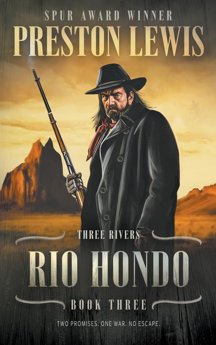 Rio Hondo: Three Rivers Book Three: Historical Western Series: Lewis ...