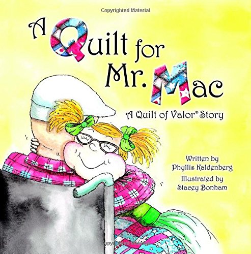 A Quilt for Mr. Mac: A Quilt of Valor Story | Amazon.com.br