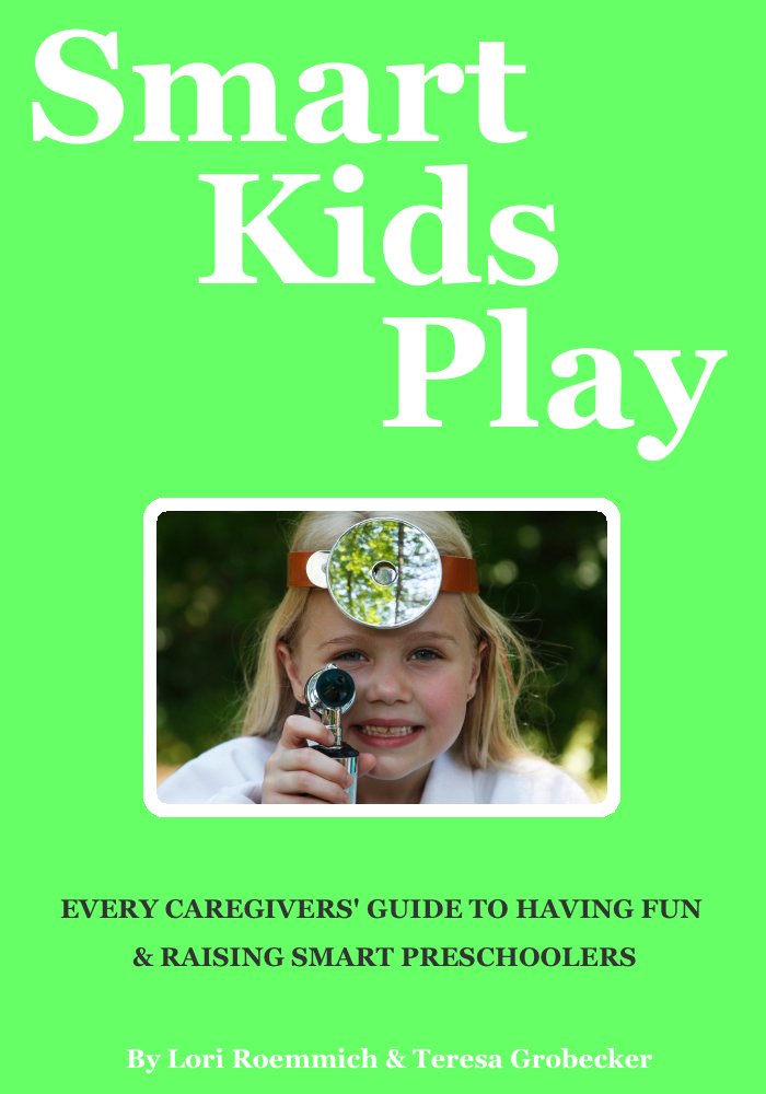 Amazon.com: Smart Kids Play: 52 Weeks of Themed Educational Play for ...