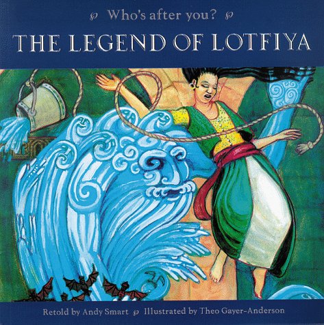 Legend of Lotfiya: Andy Smart, Theo Gayer-Anderson: 9789775325716 ...