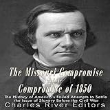 Missouri Compromise (1820) | World of History