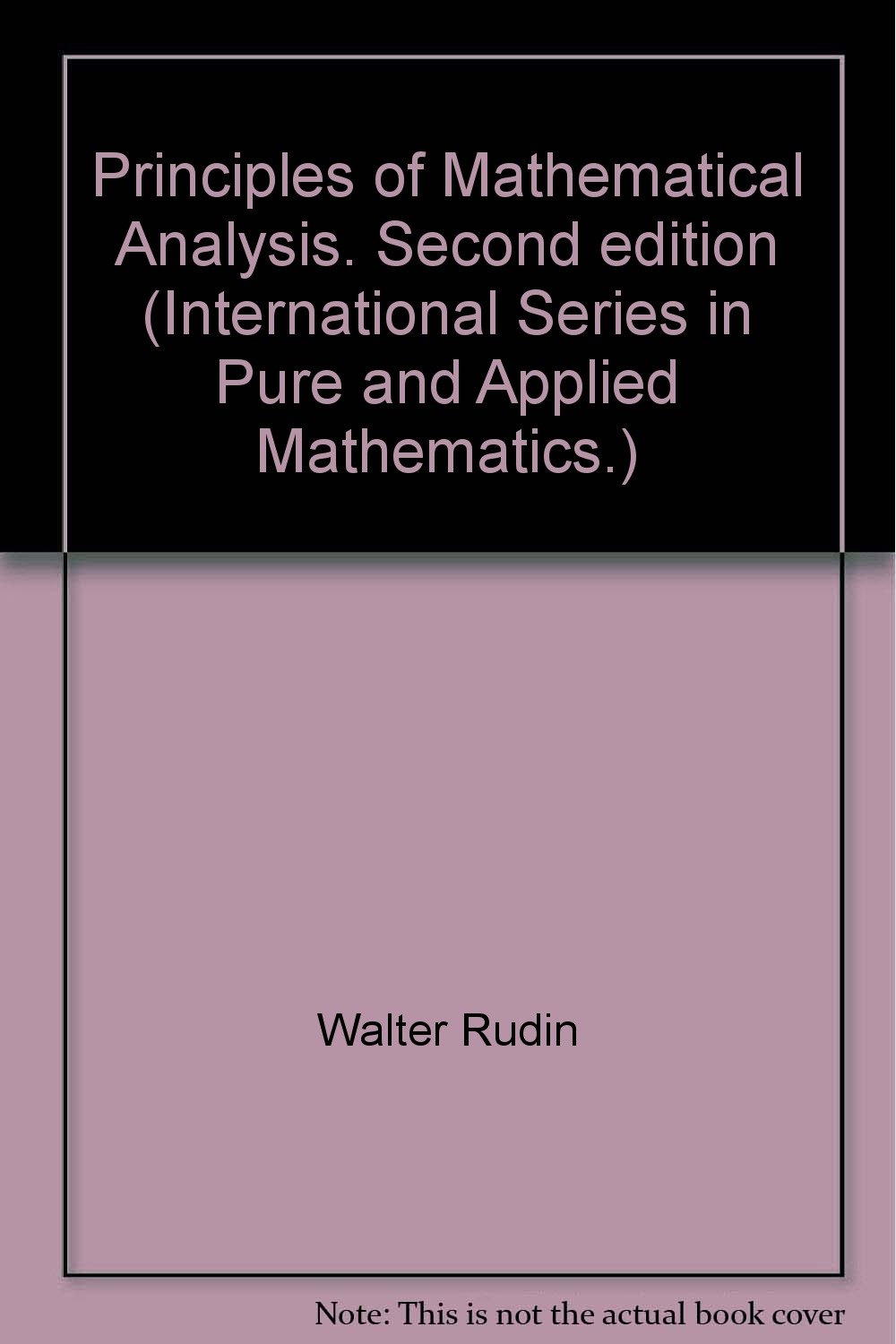 Principles of Mathematical Analysis. Second edition (International ...