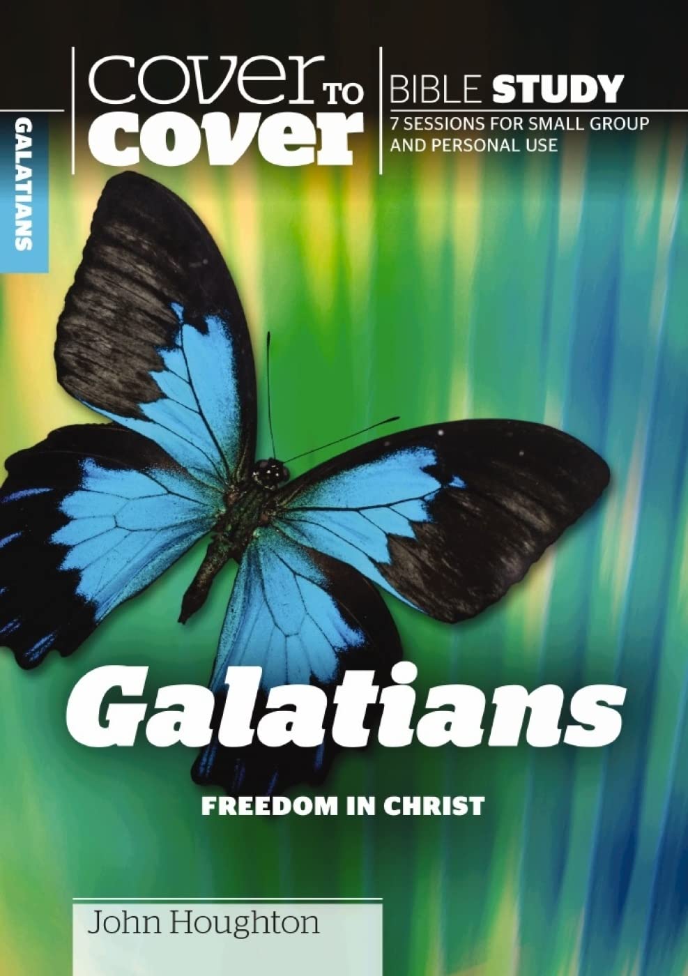 Galatians: Freedom in Christ (Cover to Cover Bible Study Guides ...
