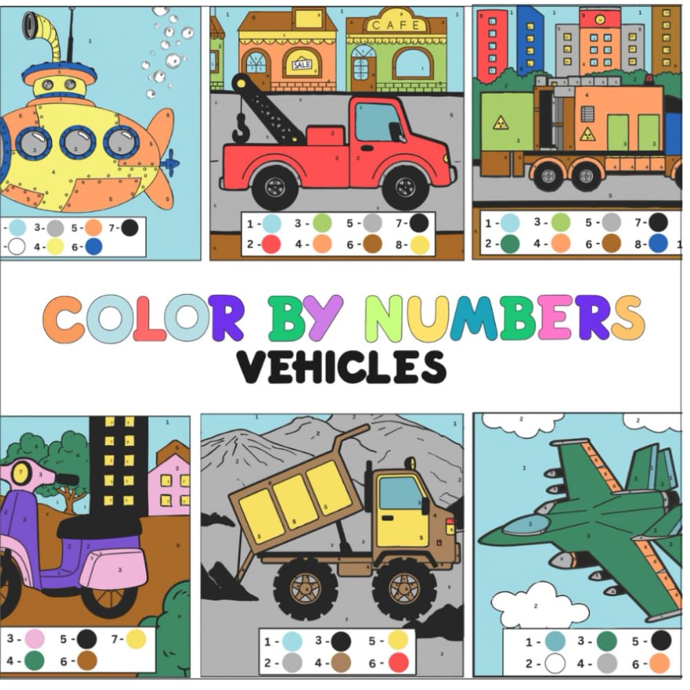 Color By Numbers Vehicles: Coloring book for children Ages 2-7 - Cars ...