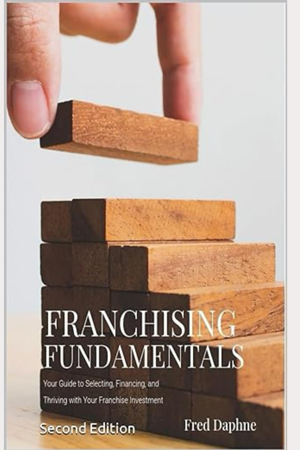 Franchising Fundamentals: Your Guide to a Thriving Franchise Investment ...