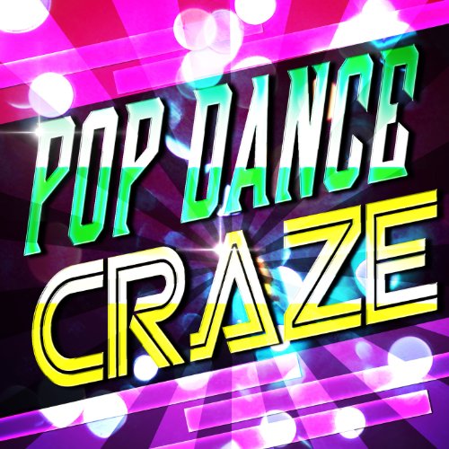 Play Pop Dance Craze by House Party Central on Amazon Music