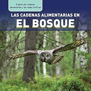 9781477759738: Las cadenas alimentarias en el bosque / Forest Food ...