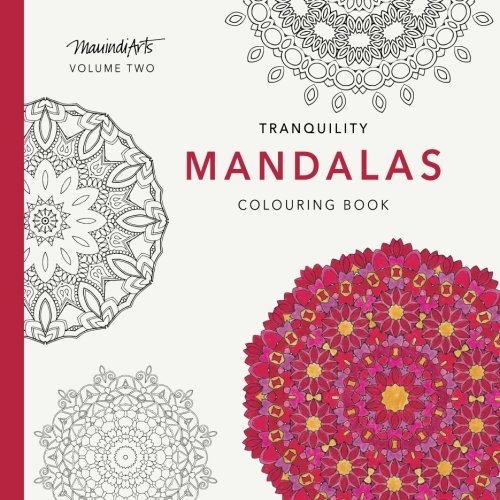 Amazon.com: Tranquility Mandalas: Colouring Book (MauindiArts ...
