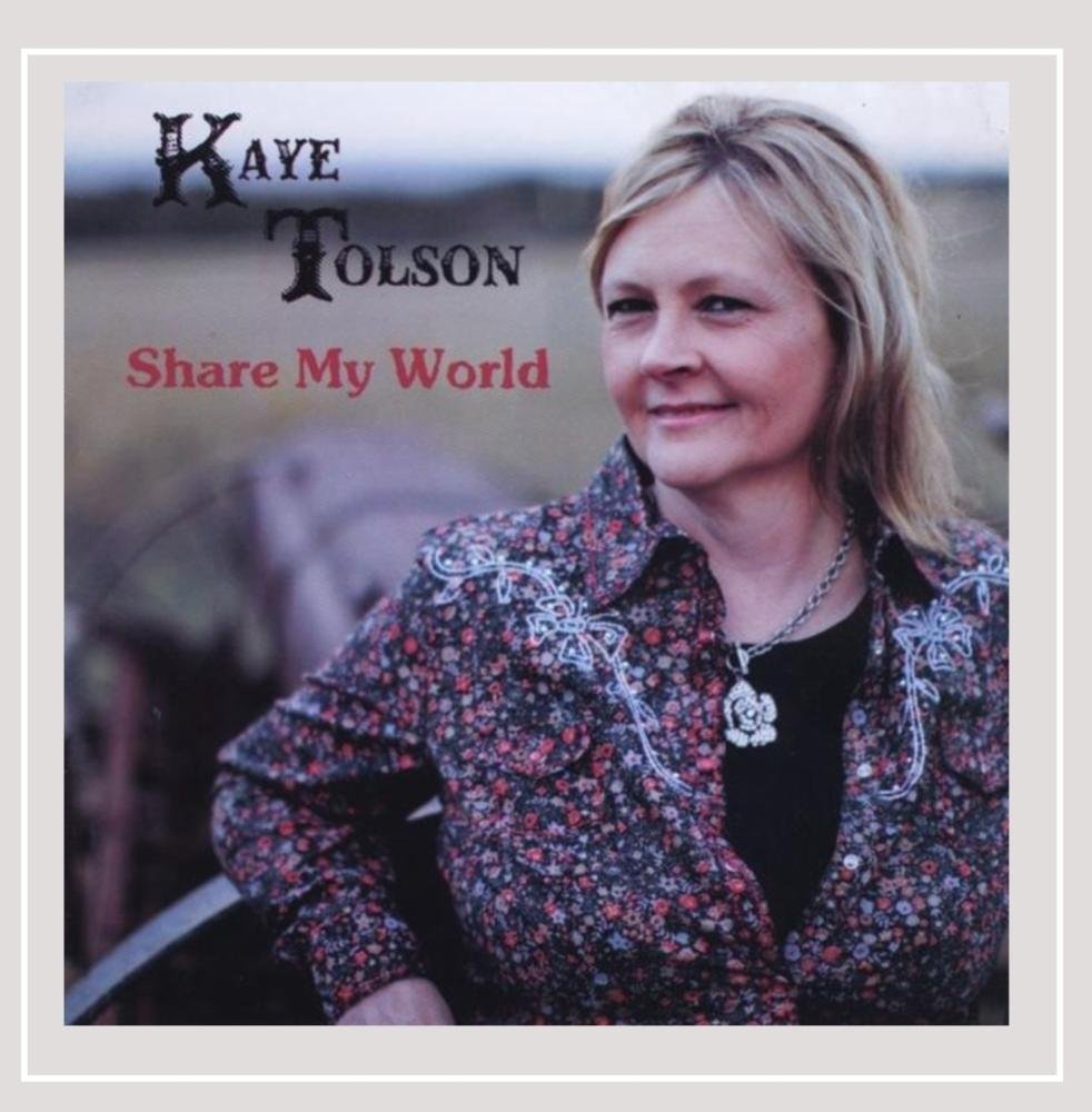 Kaye Tolson - Share My World - Amazon.com Music