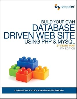 Build Your Own Database Driven Web Site Using PHP & MySQL: Yank, Kevin: 9780980576818: Amazon ...