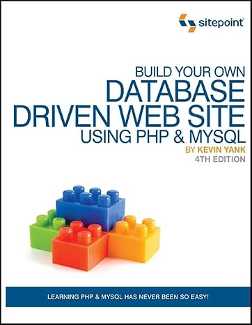 Build Your Own Database Driven Web Site Using PHP & MySQL: Yank, Kevin: 9780980576818: Amazon ...
