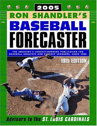Baseball Forecaster, 2005: Shandler, Ron: 9781891566059: Amazon.com: Books