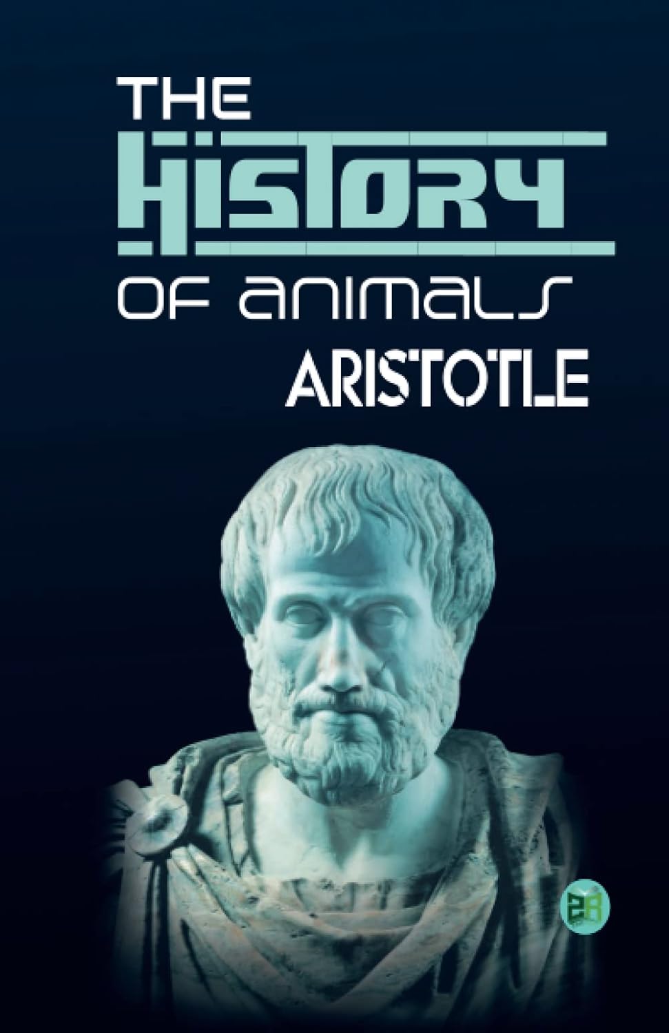 The History of Animals: Aristotle, Zinc Read: 9789357405980: Amazon.com ...