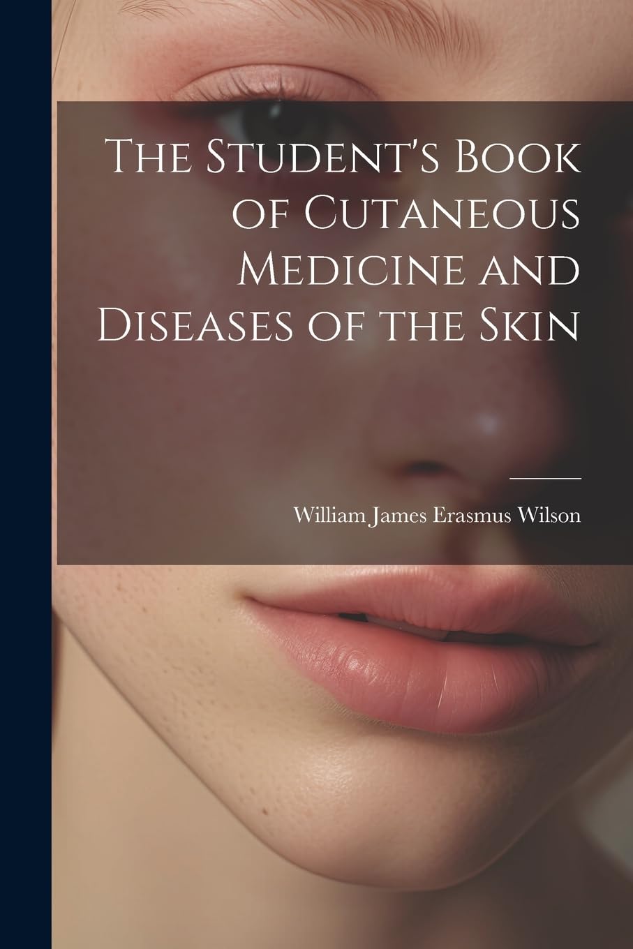 Buy The Student's Book of Cutaneous Medicine and Diseases of the Skin ...
