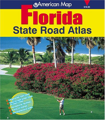 American Map State Road Atlas Florida: American Map Corp ...