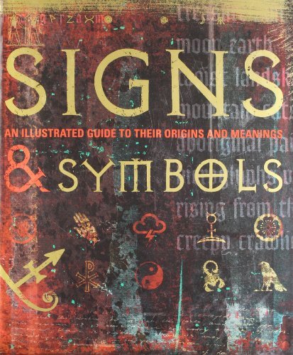 By Miranda Bruce-Mitford - Signs & Symbols: An Illustrated Guide to ...