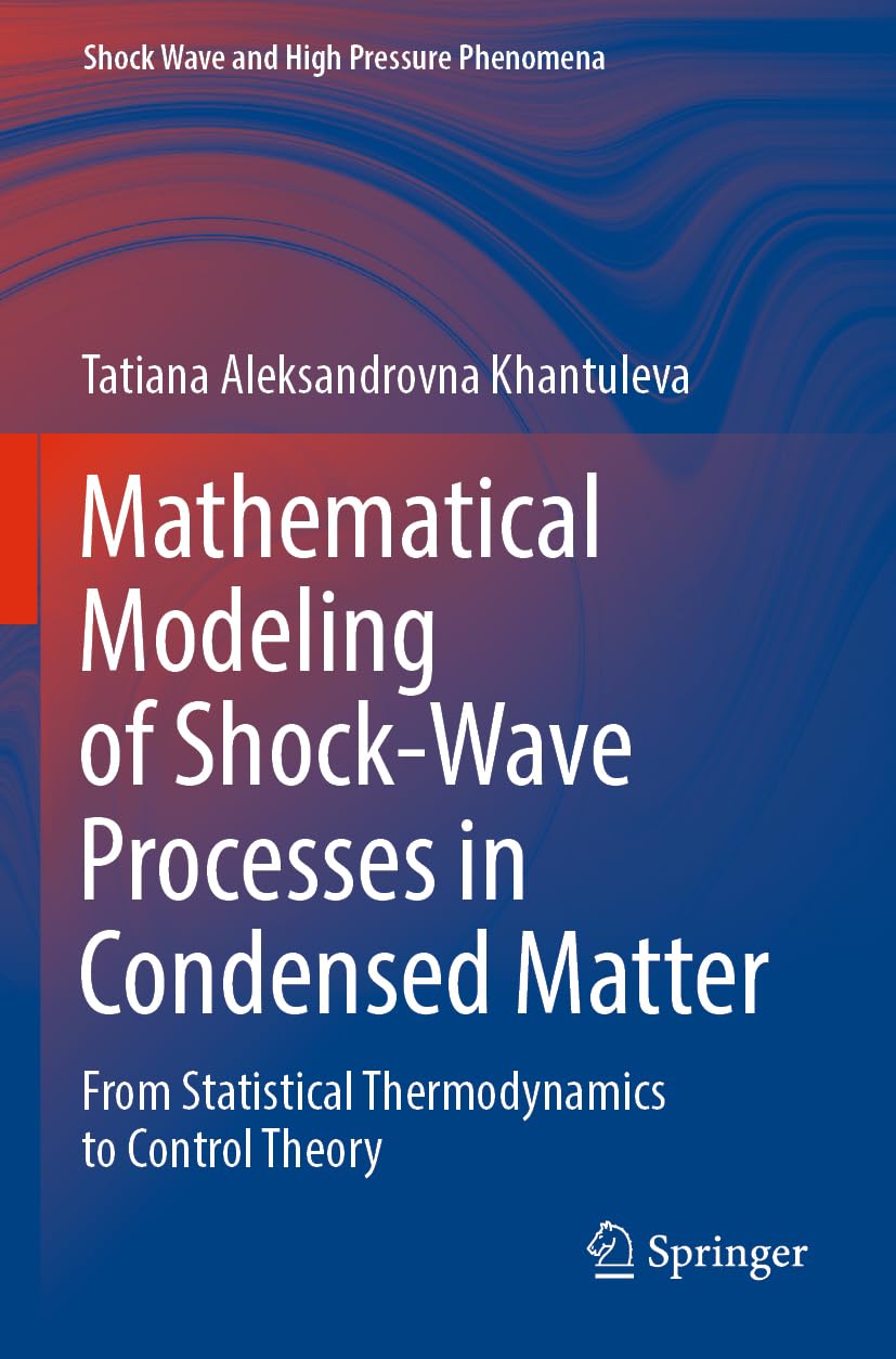 Mathematical Modeling of Shock-Wave Processes in Condensed Matter: From ...