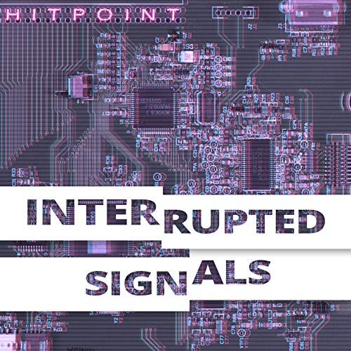 Amazon Music - HITPOINTのInterrupted Signals - Amazon.co.jp