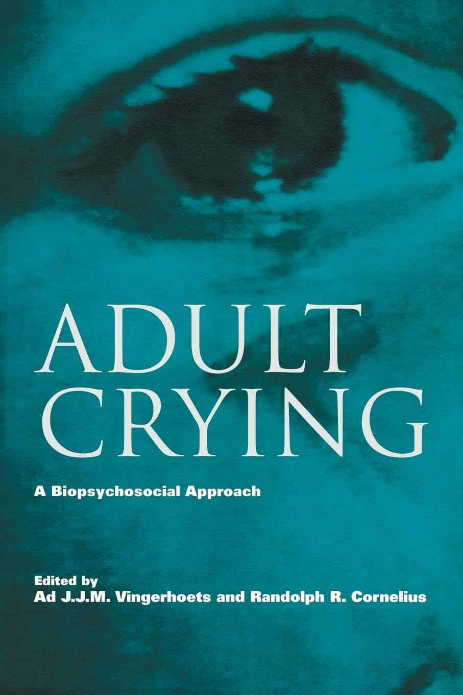 Amazon.com: Adult Crying: A Biopsychosocial Approach (Biobehavioral ...