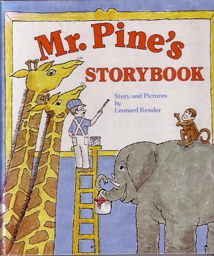 Mr. Pine's Storybook: Kessler, Leonard: 9780448120362: Amazon.com: Books