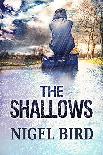 The Shallows - Kindle edition by Bird, Nigel. Mystery, Thriller ...