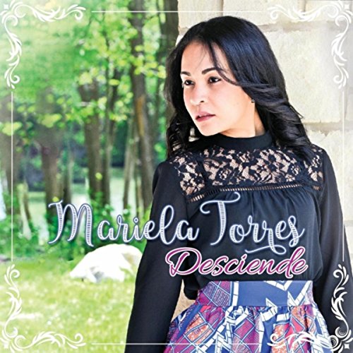 Écouter Desciende de Mariela Torres sur Amazon Music Unlimited