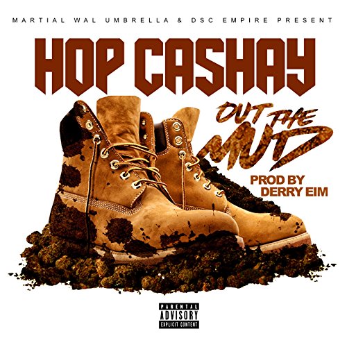 Play Out the Mud by Hop Cashay on Amazon Music