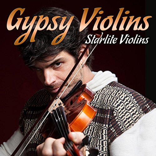 Play Gypsy Violins by Starlite Violins on Amazon Music