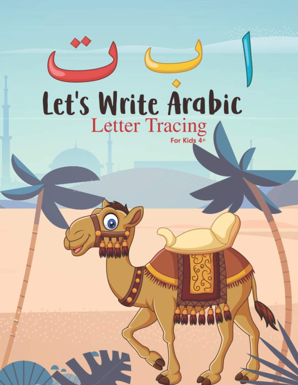Buy Let's Write Arabic Letter Tracing for kids: Master the Arabic ...