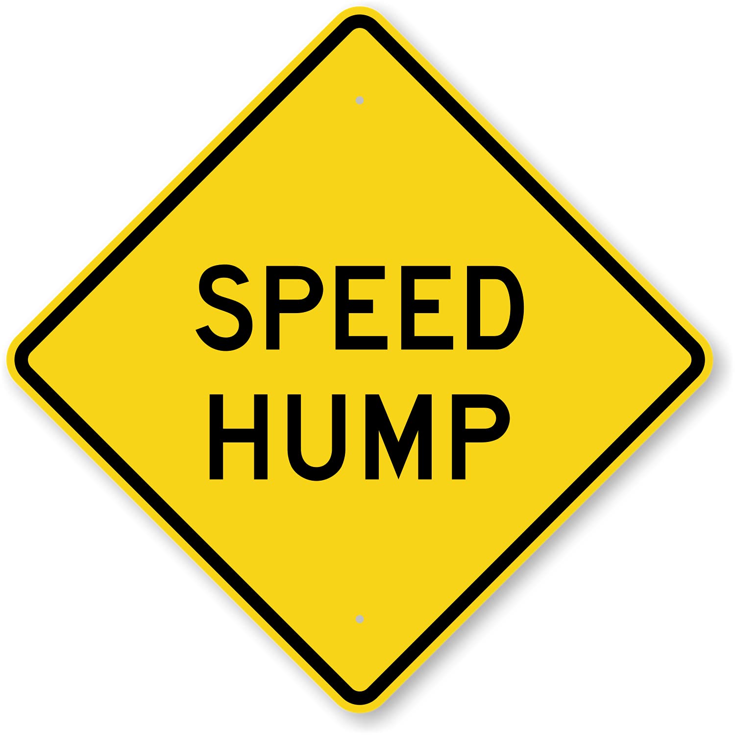 SmartSign 24 x 24 inch “Speed Hump” MUTCD-Compliant Metal Sign, 80 mil ...