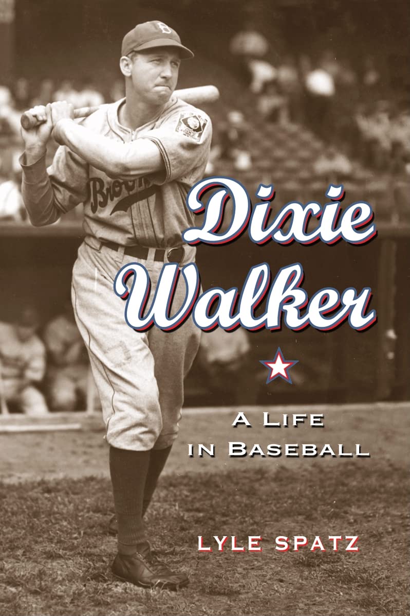 Amazon.com: Dixie Walker: A Life in Baseball: 9780786446339: Spatz ...