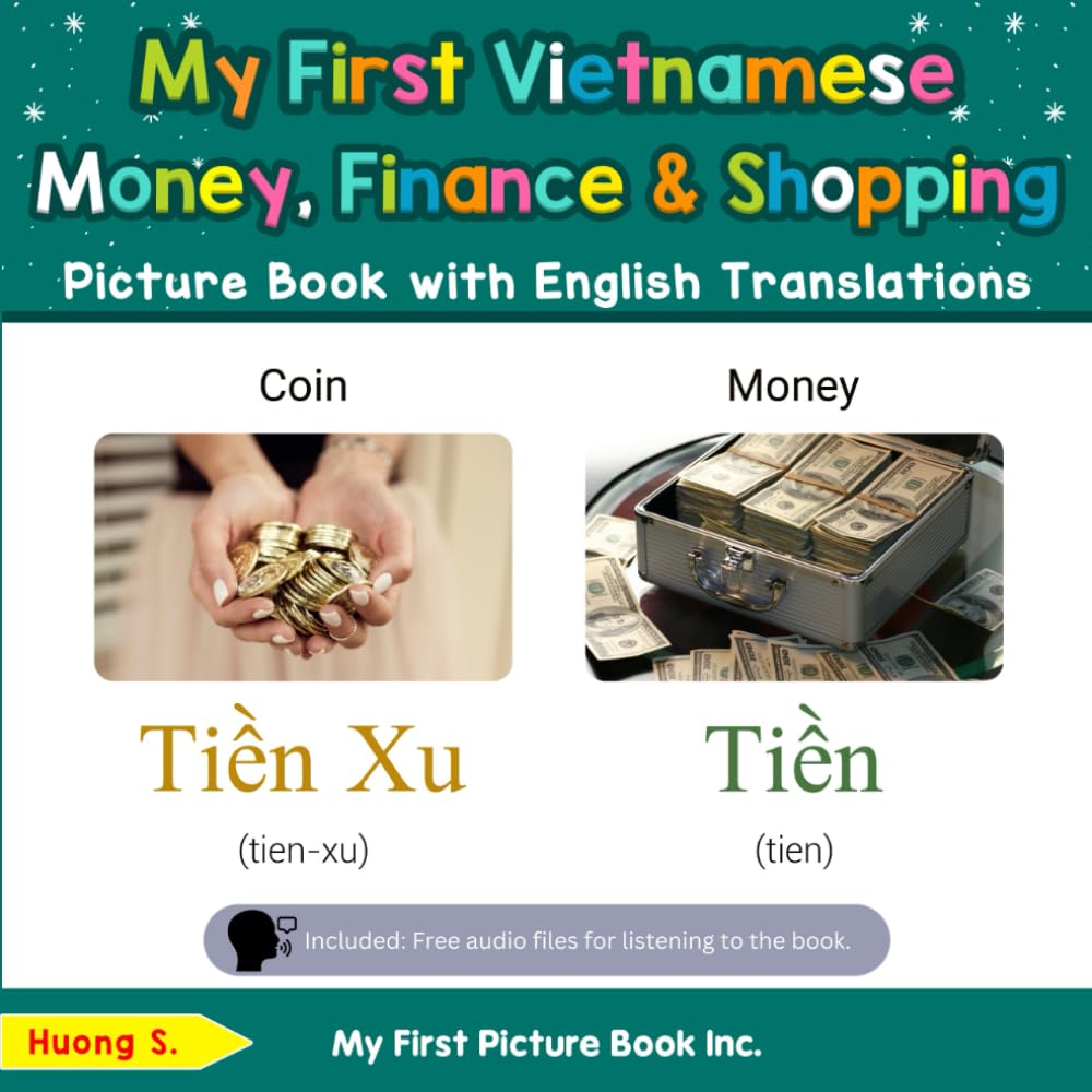 My First Vietnamese Money, Finance & Shopping Picture Book with English Translations: Bilingual ...