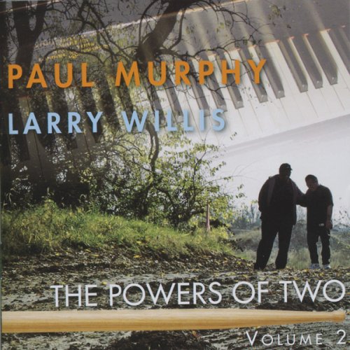 Powers of Two 2: Willis, Larry, Murphy, Paul: 0735561112328: Amazon.com ...