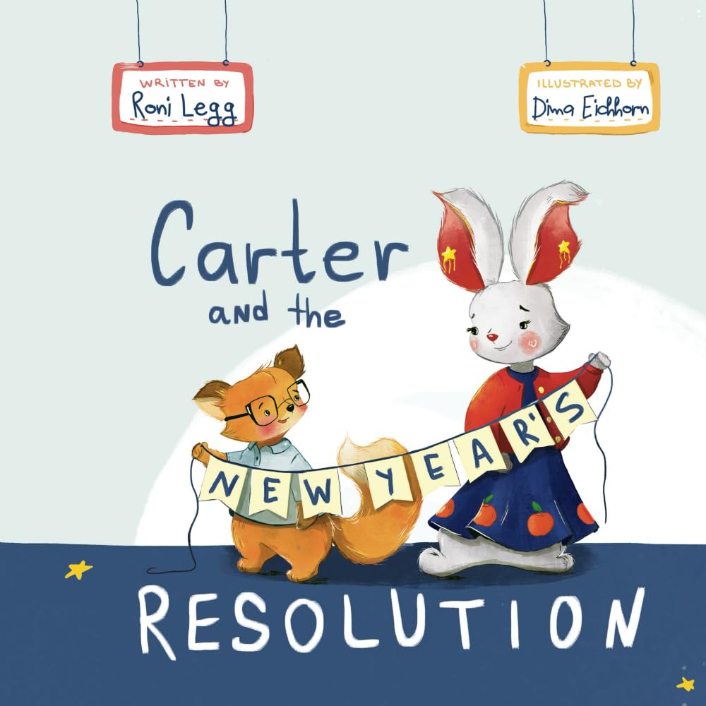 Amazon.com: Carter and the New Year's Resolution: 9798992084207: Legg ...