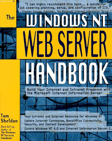 The Windows Nt Web Server Handbook: Sheldon, Tom: 9780078822216: Amazon ...
