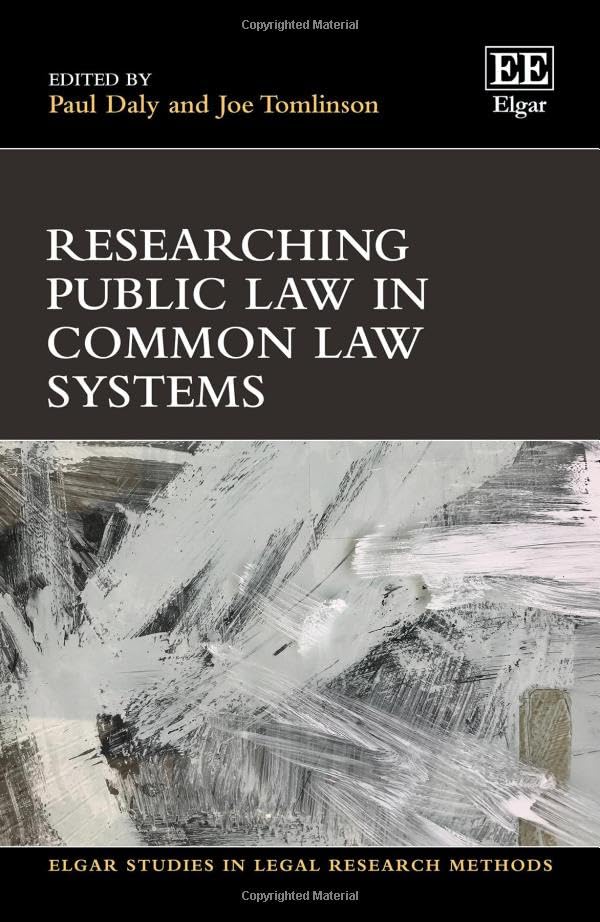 Researching Public Law in Common Law Systems (Elgar Studies in Legal ...