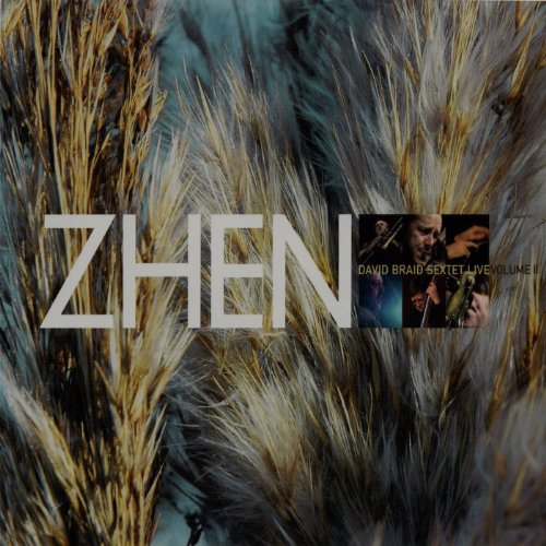 Play Zhen: David Braid Sextet Live II by David Braid on Amazon Music